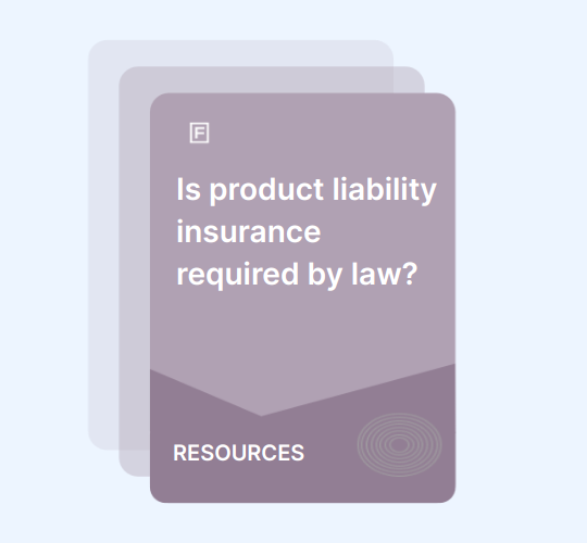 What is product liability insurance?