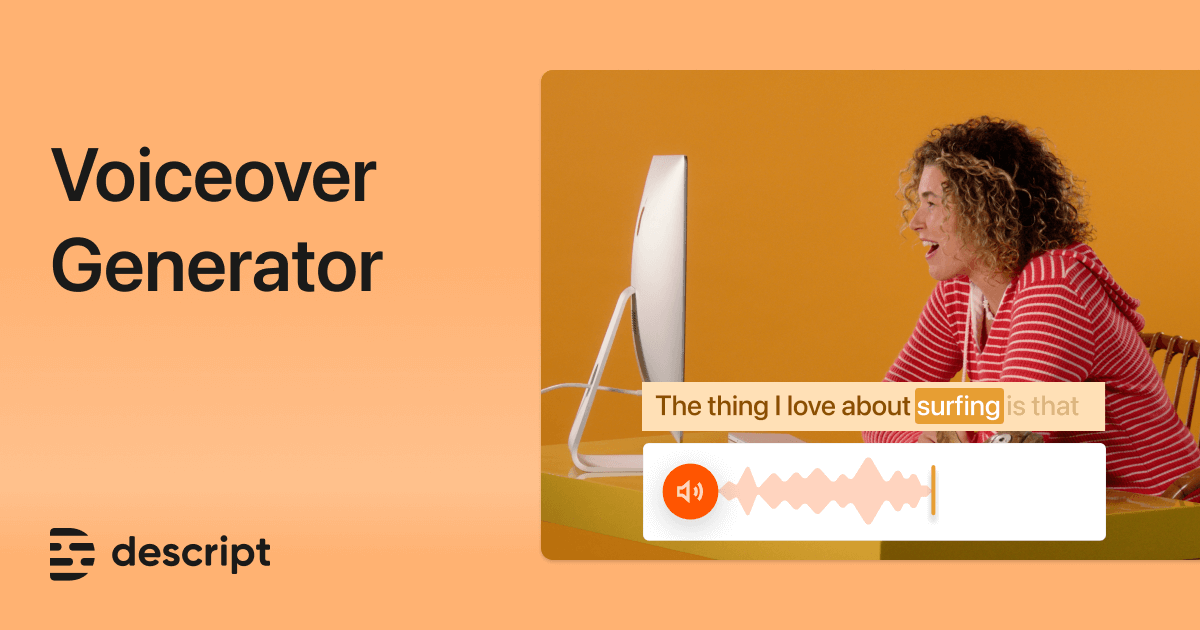 Voiceover Generator | Add Narration to Videos with AI | Descript