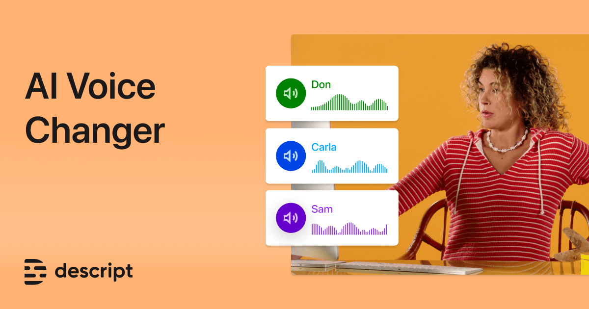 Free AI Voice Changer | Choose a Voice or Create Your Own | Descript Free AI Voice Changer | Choose a Voice or Create Your Own | Descript