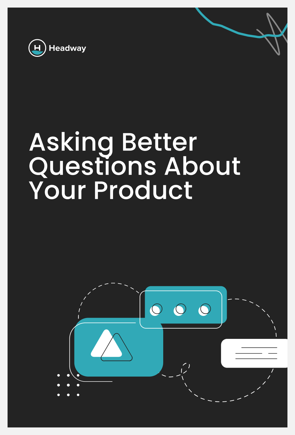 Feedback Loops - Asking Better Questions About Your Product
