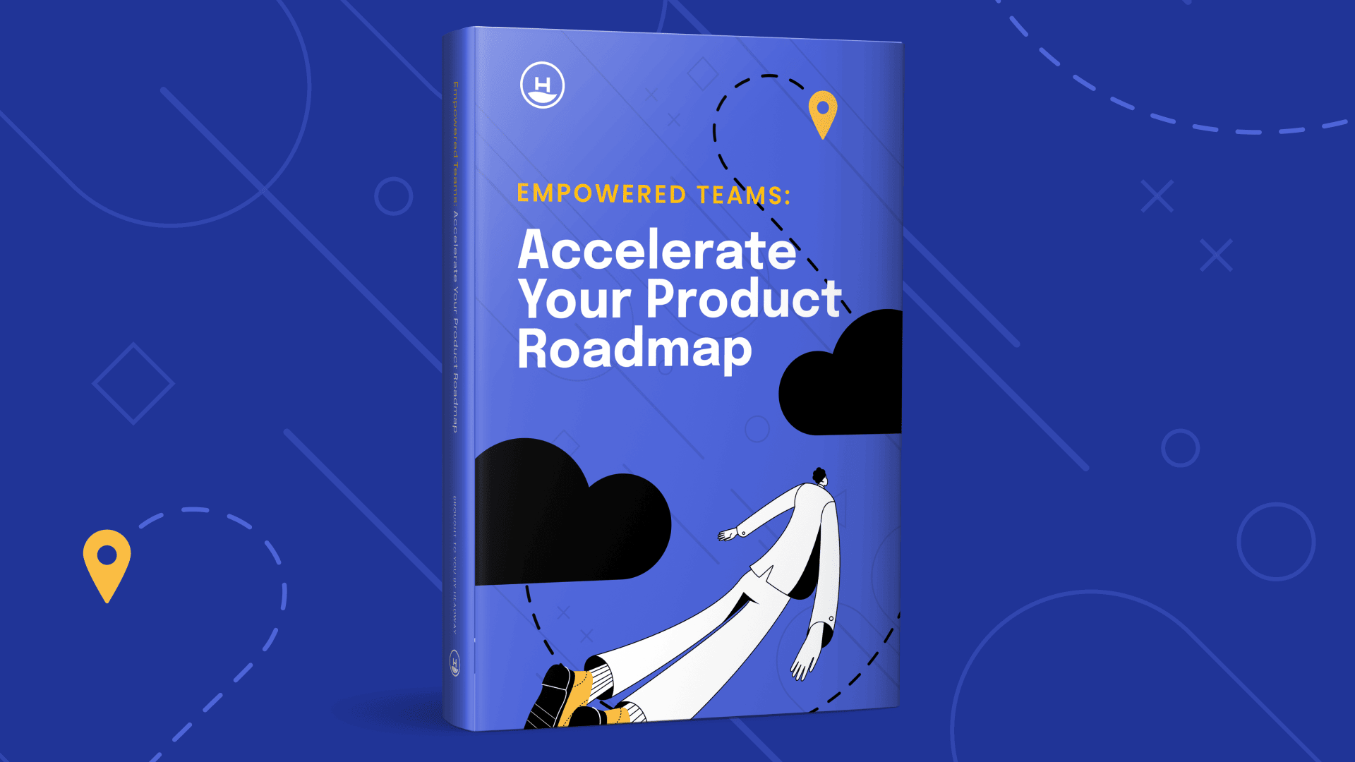Empowered Teams - Accelerate Your Product Roadmap (PDF)