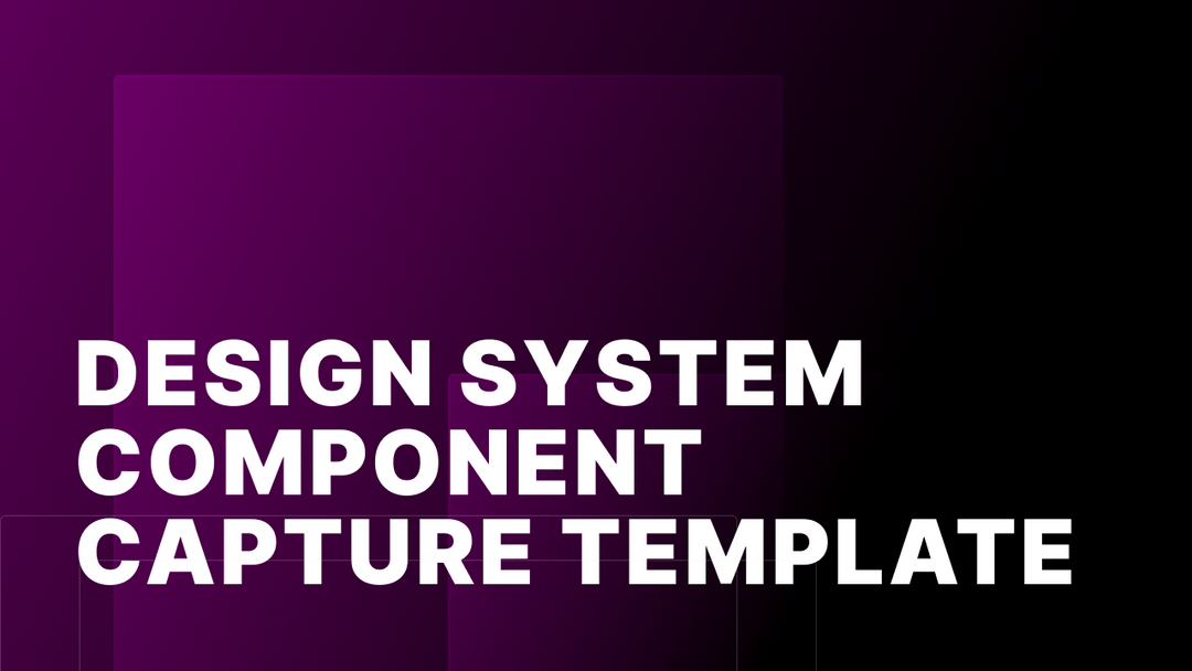 Free Design System Component Capture Template for Figma