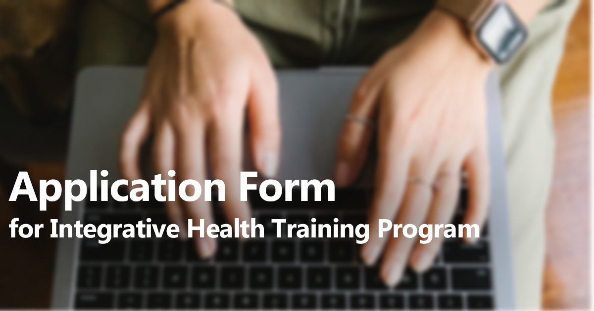 Application Form for Integrative Health Coach Training