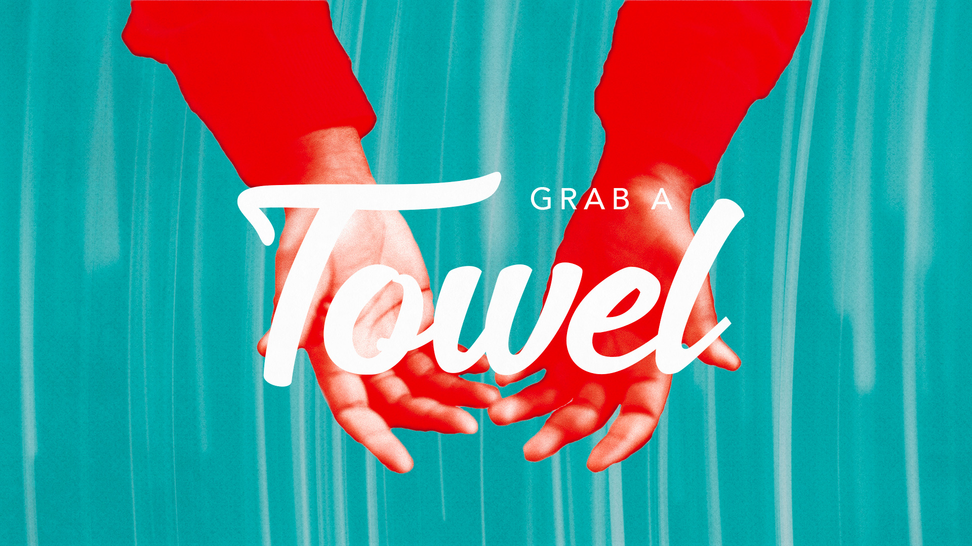 Grab a Towel - Grab a Towel