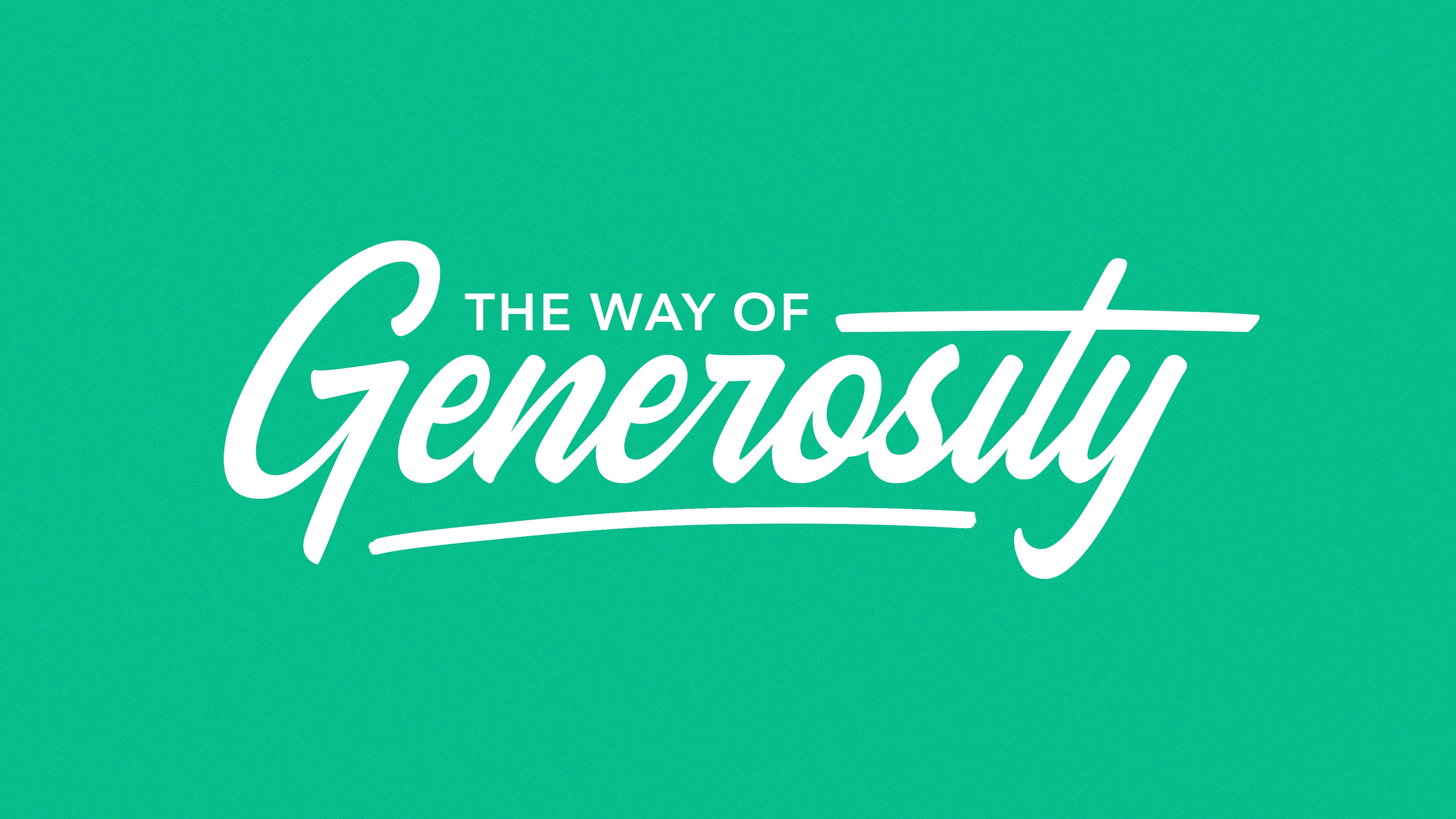 Regular Generosity - The Way of Generosity