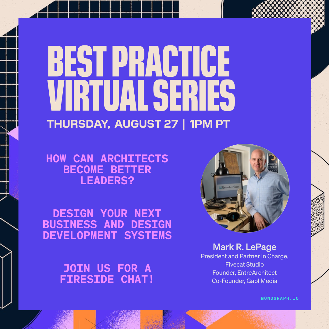 How to Build a Successful Architecture Firm - Mark LePage — Webinar