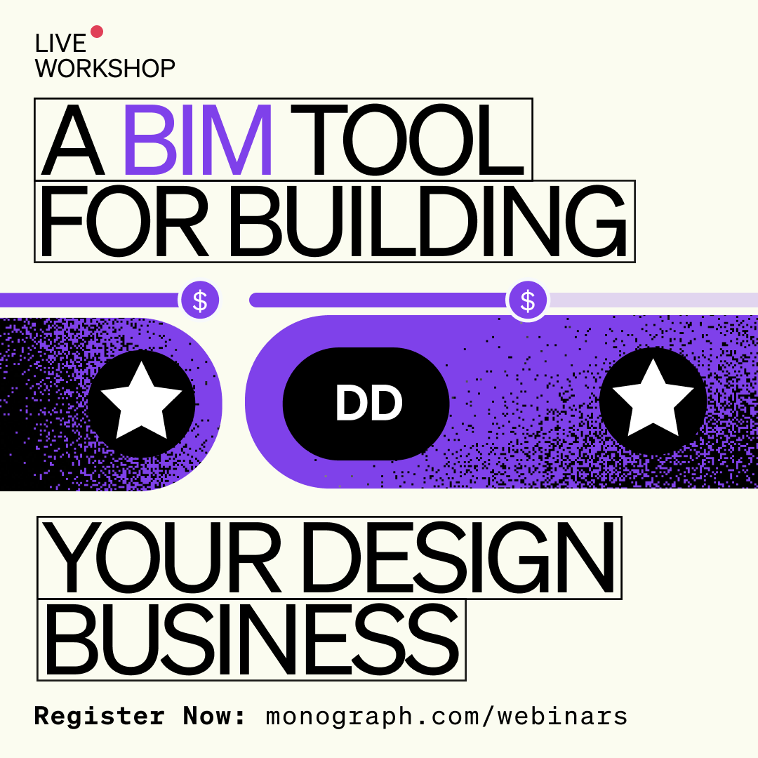 A BIM Tool For Building Your Design Business — Webinar