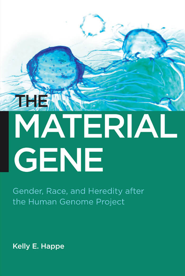 The Material Gene By Kelly Happe