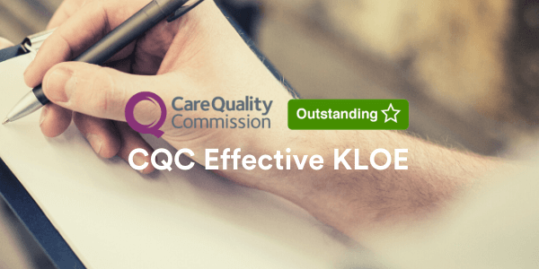 What is the CQC Effective KLOE and how can you achieve an Outstanding ...