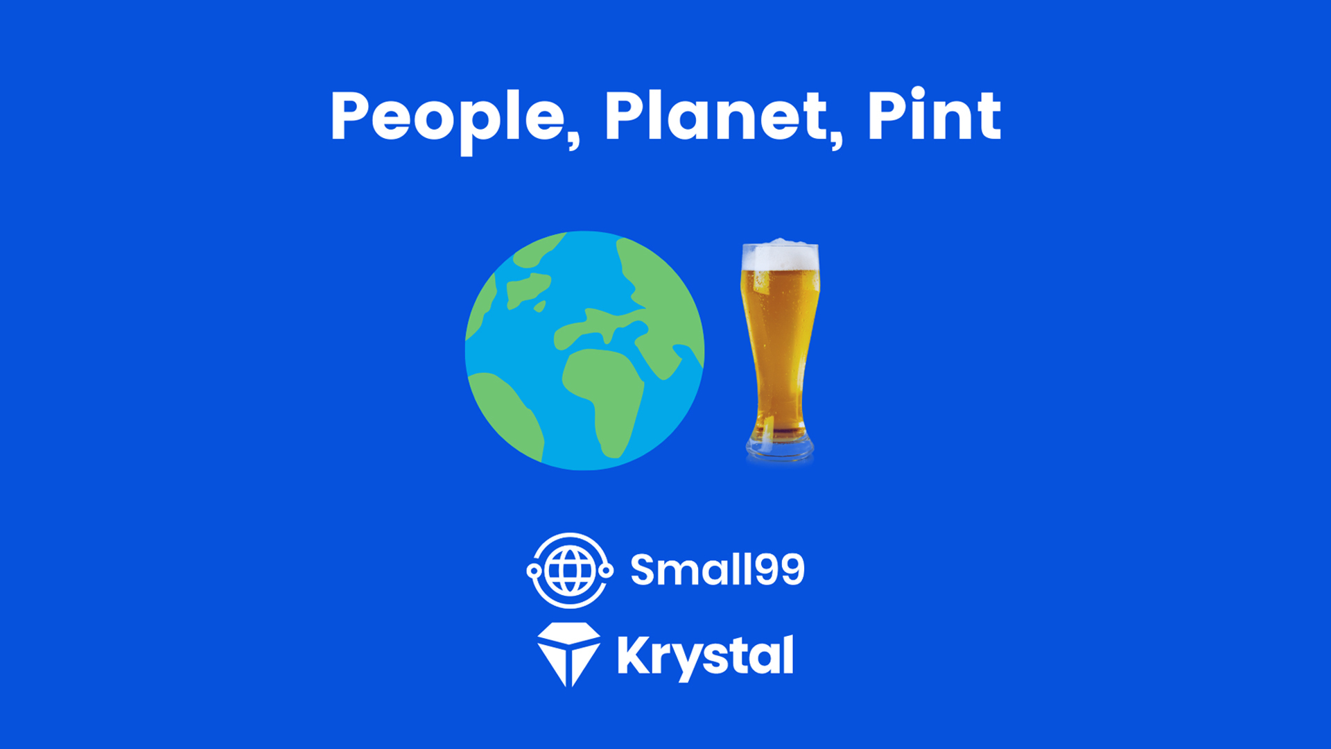 Case Study | People, Planet, Pint