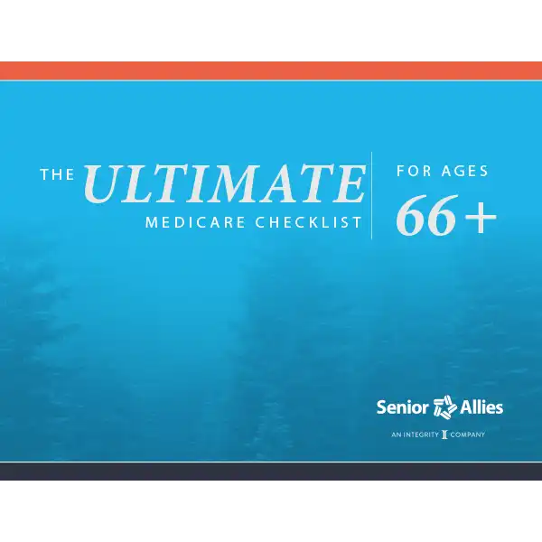 The Ultimate Medicare Checklist for Ages 66+ | Senior Allies