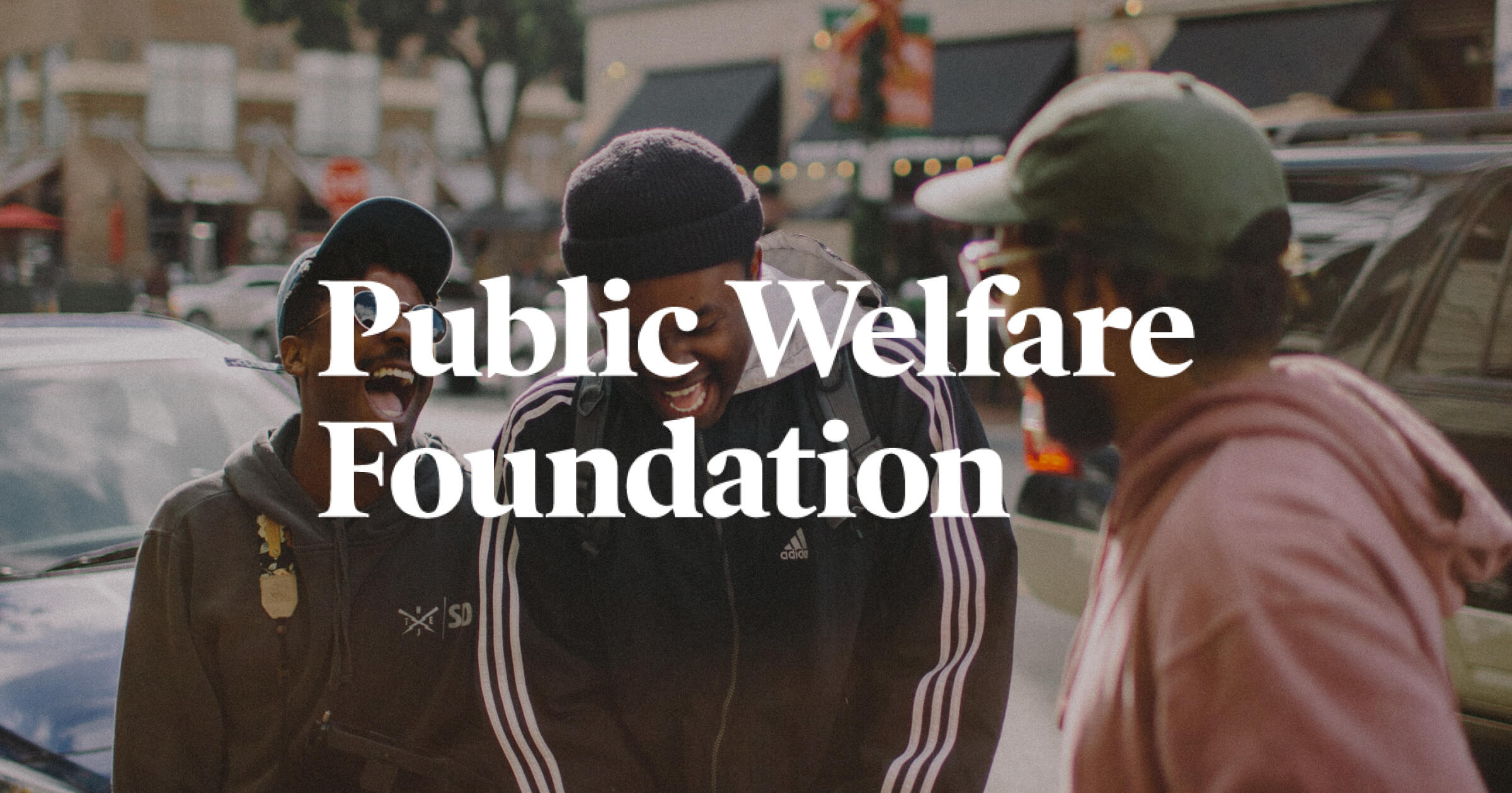 Public Welfare Foundation's Vision for Change in a New Brand and Site ...