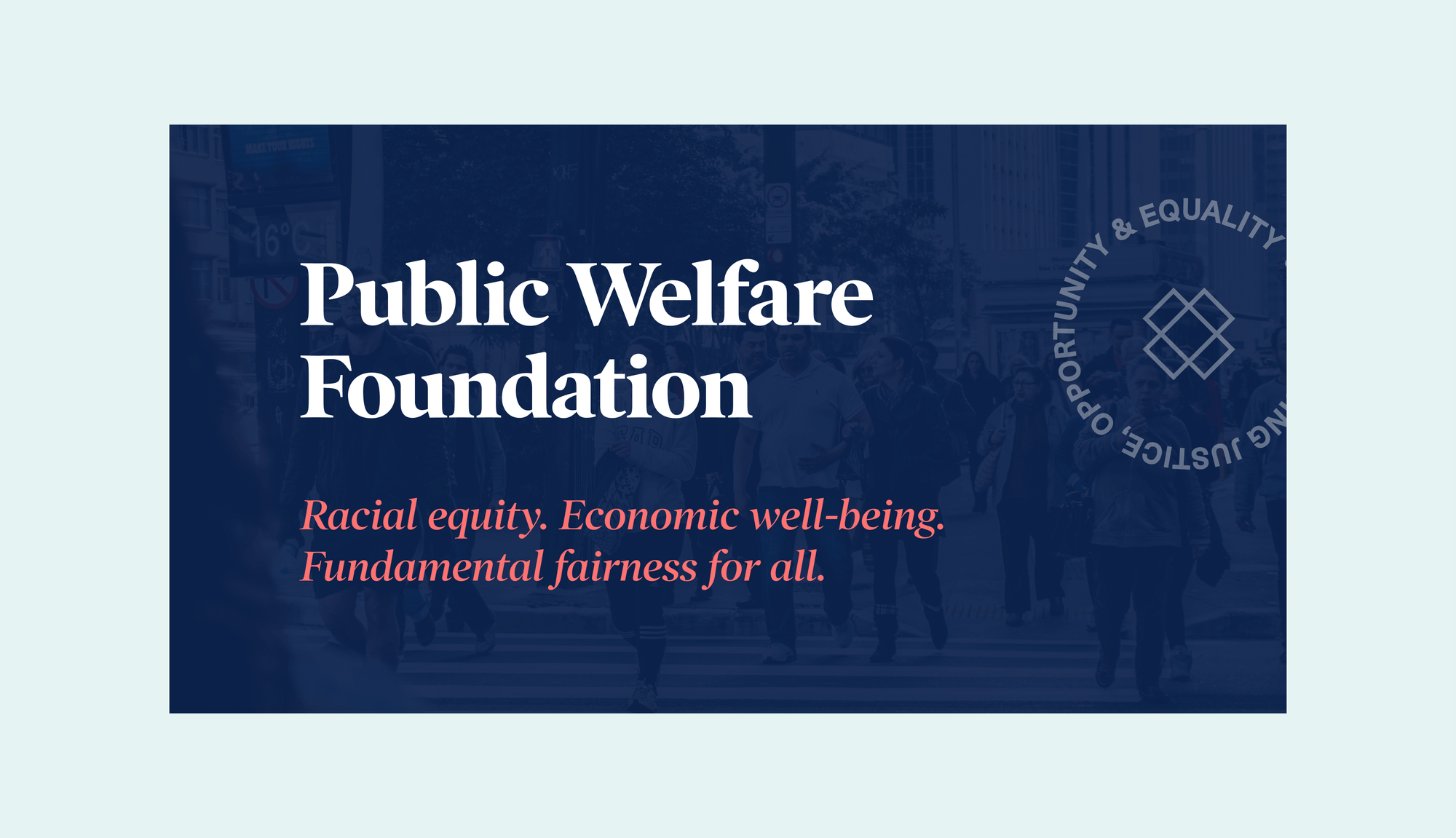 Public Welfare Foundation's Vision for Change in a New Brand and Site | Social Driver Case Study