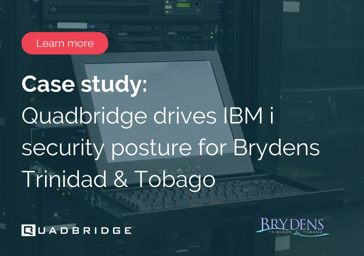 Quadbridge | Quadbridge expertise improves IBM i security posture