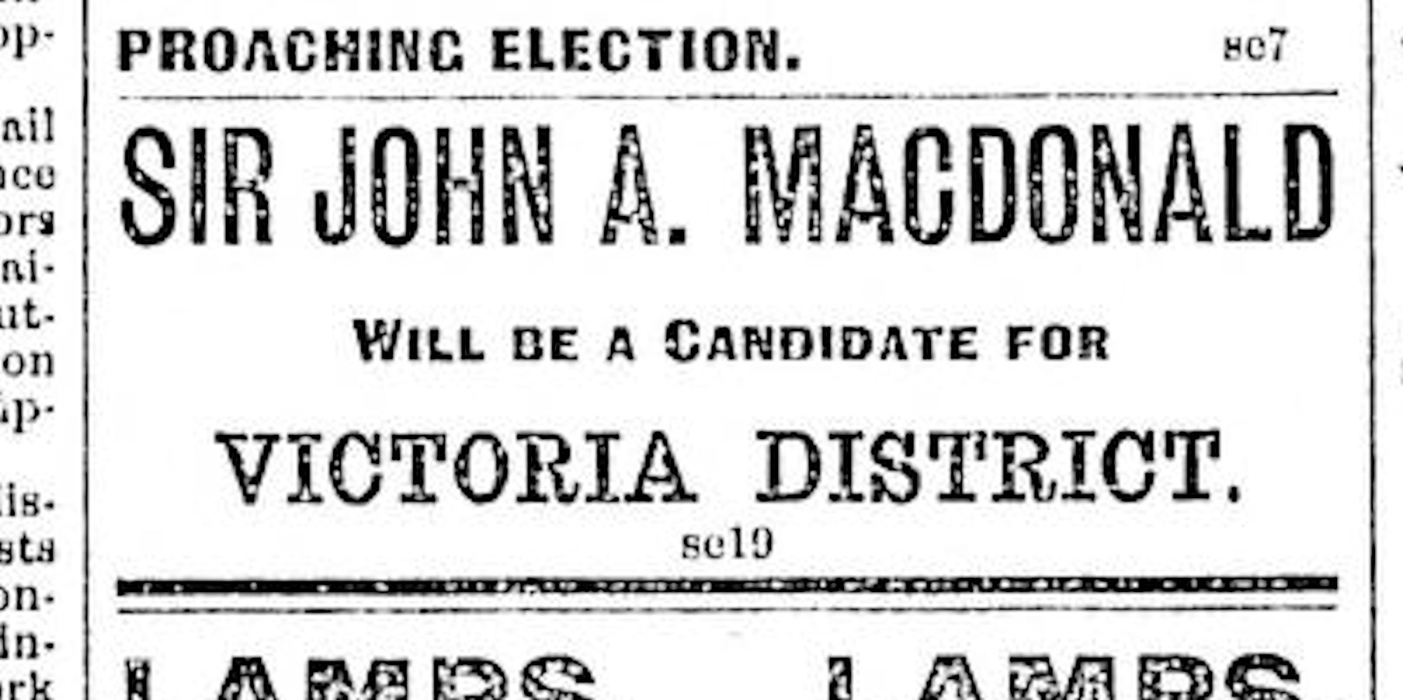 The Bizarre Tale of How John A. Macdonald Got Elected Victoria MP ...