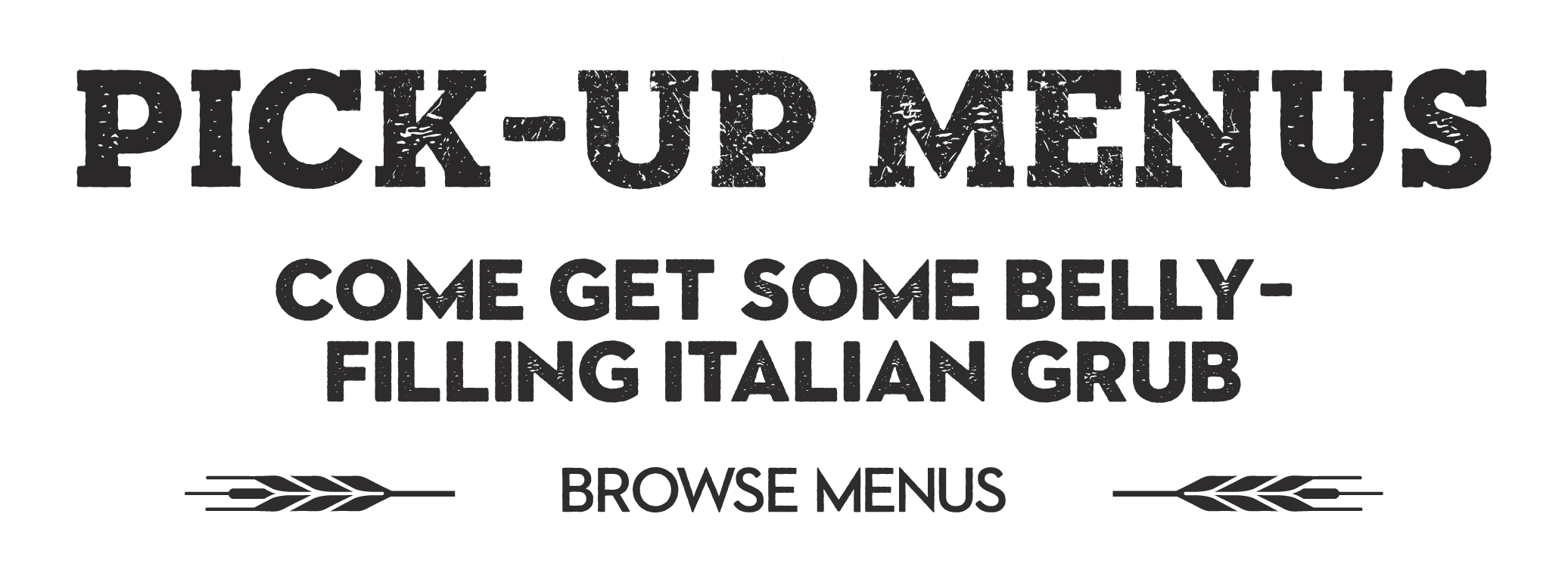 BIG SLICE ITALIAN CUISINE PICK-UP MENUS - 4748 Dundas St. West