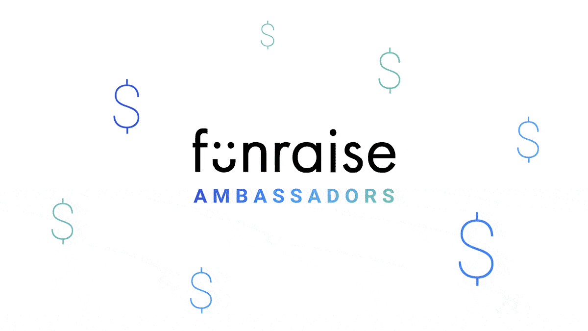 Join the Funraise Ambassador Program and Get Paid!