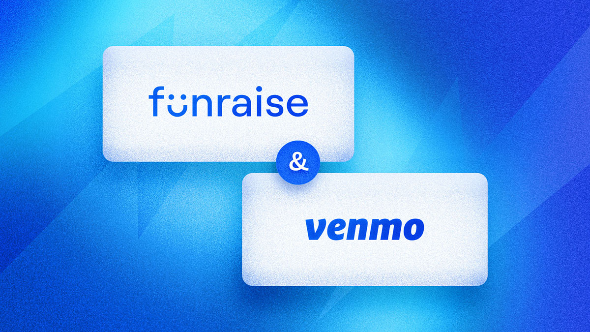 Funraise increases donation options with Venmo integration
