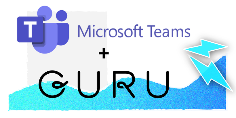 Guru App for Microsoft Teams: Keeping You Connected, Engaged, and ...