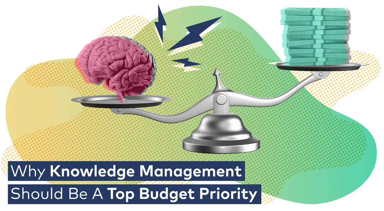 Why Knowledge Management Should Be A Top Budget Priority | Guru