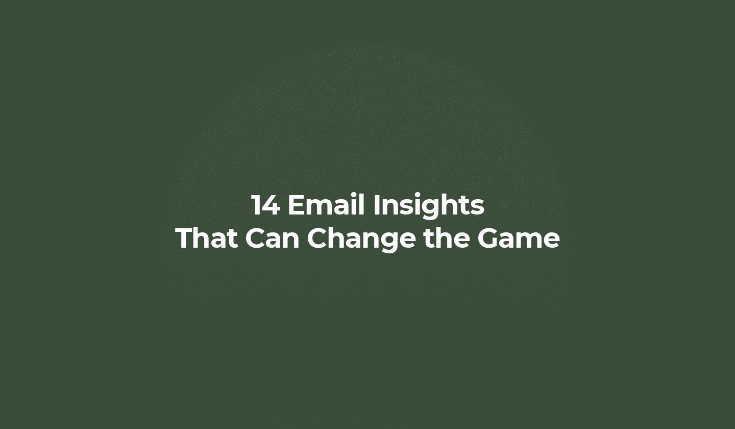 Email Insights 2023: Complete Guide to Revamp Your Marketing