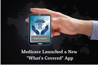 Medicare's New "What's Covered" App Recently Launched