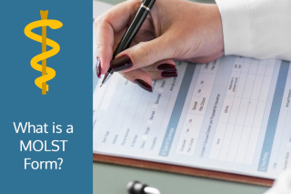 What is a MOLST Form (Medical Orders for Life-Sustaining Treatment)?