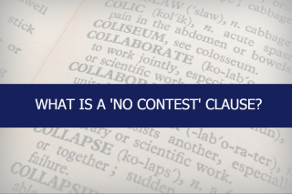 What is a No Contest Clause?
