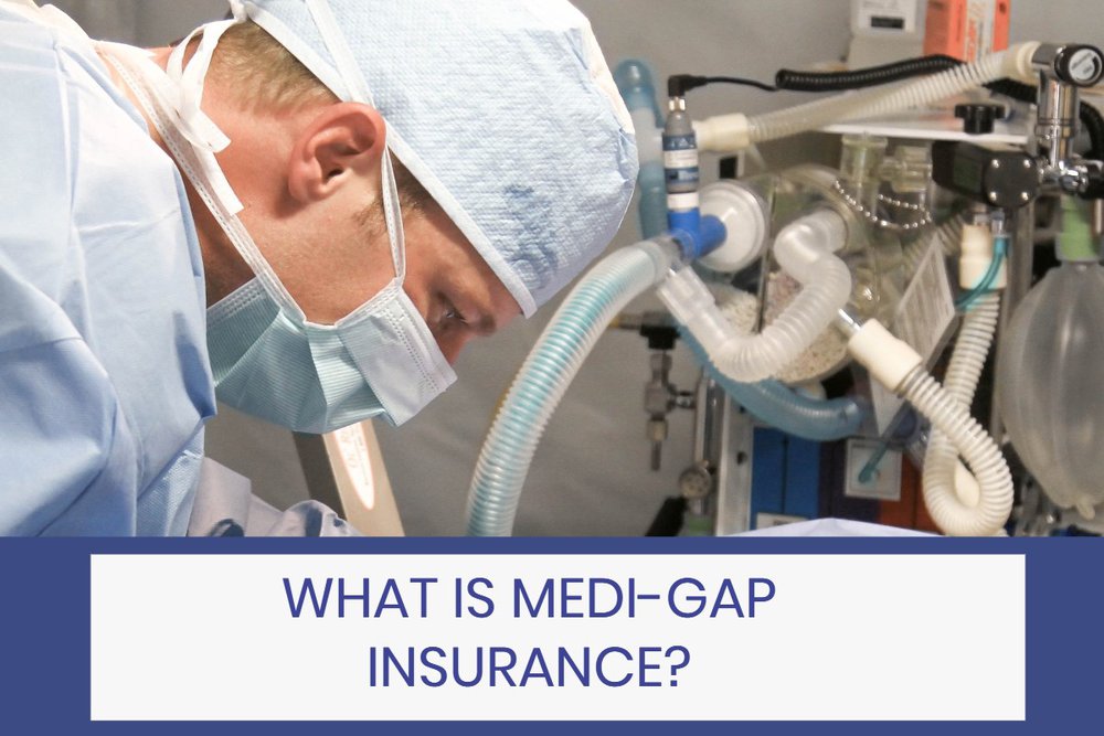 What is “Medi-Gap” Insurance?