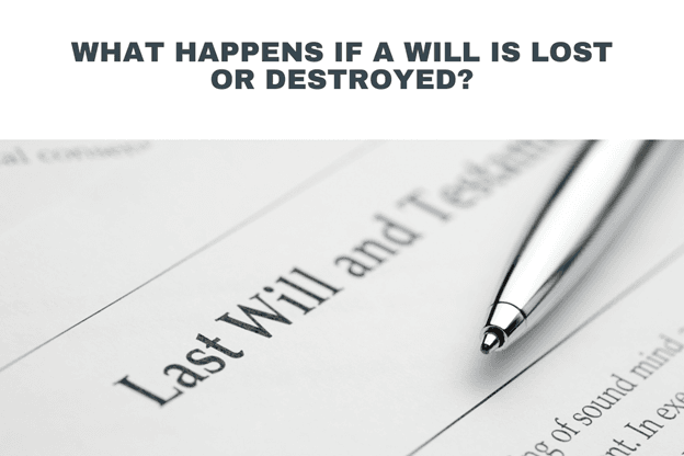 What to Do If You Lost the Original Will