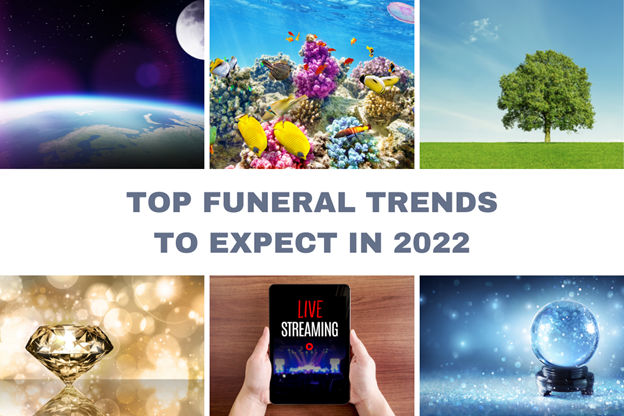 Top Funeral Trends to Expect in 2022
