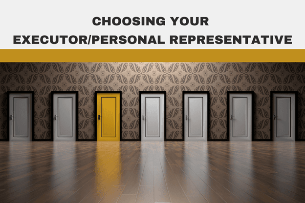 Choosing Your Executorpersonal Representative 1198