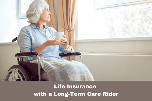 Common Features of Life Insurance with a Long-Term Care Rider