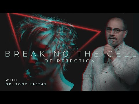 TORCC | "Breaking The Cell Of Rejection" | Dr. Tony Kassas