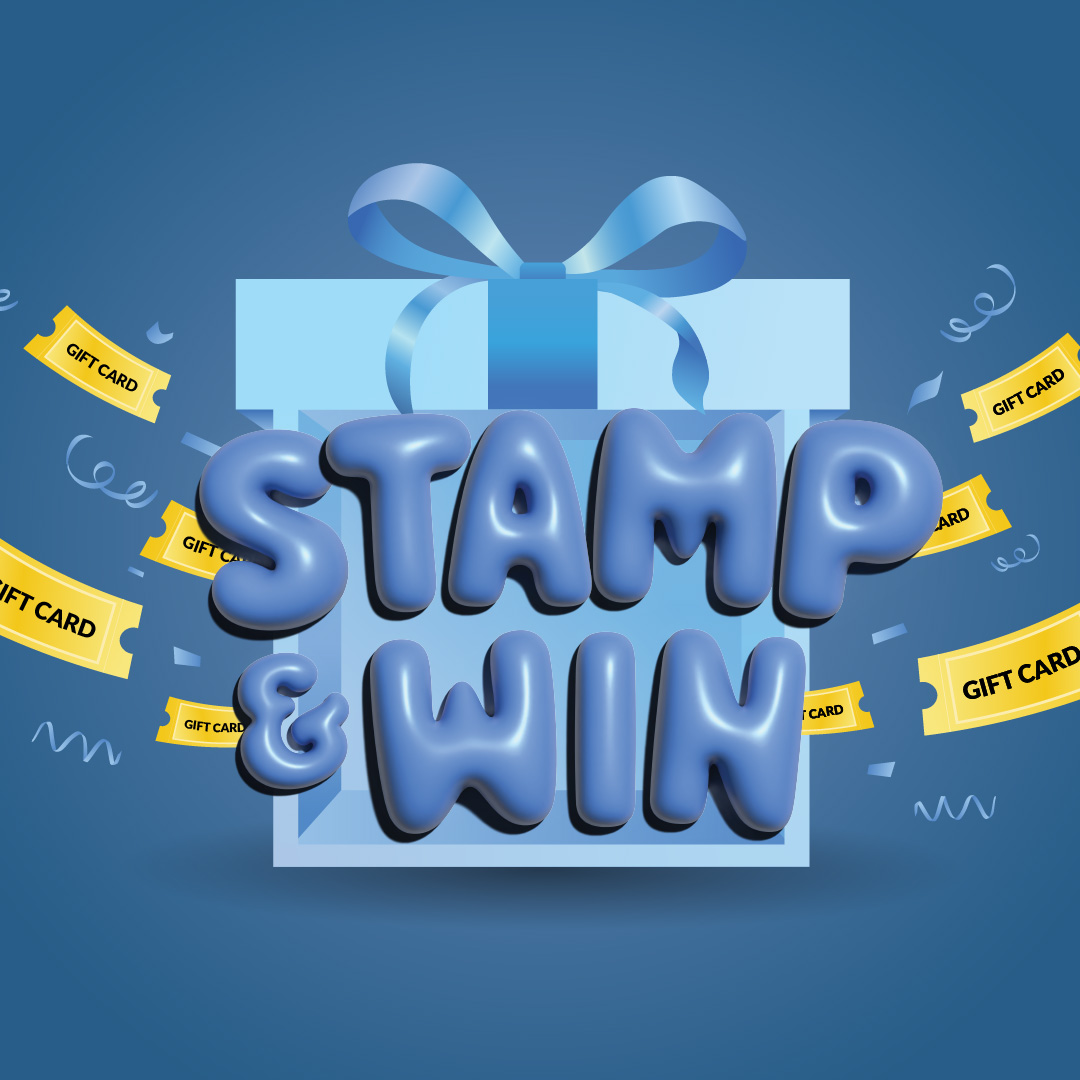 Stamp & Win | SHOP MORE WIN BIG!