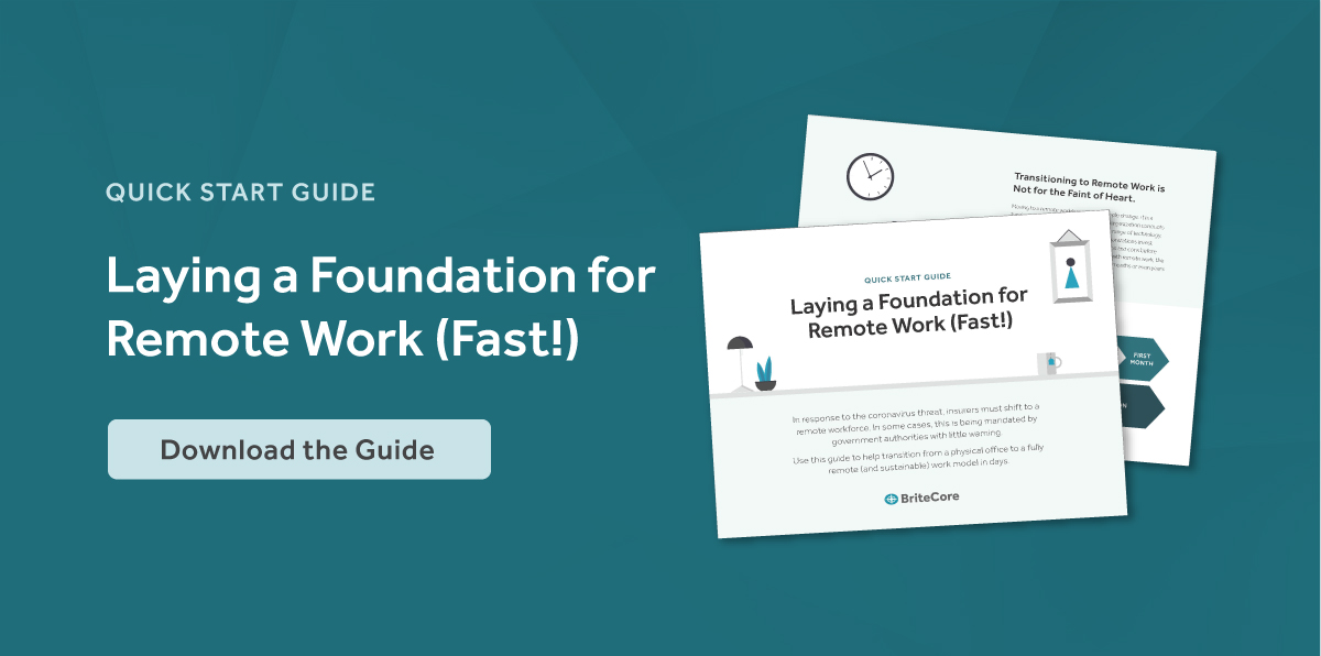 BriteCore Insurance Software: A Quick Start Guide for Remote Work