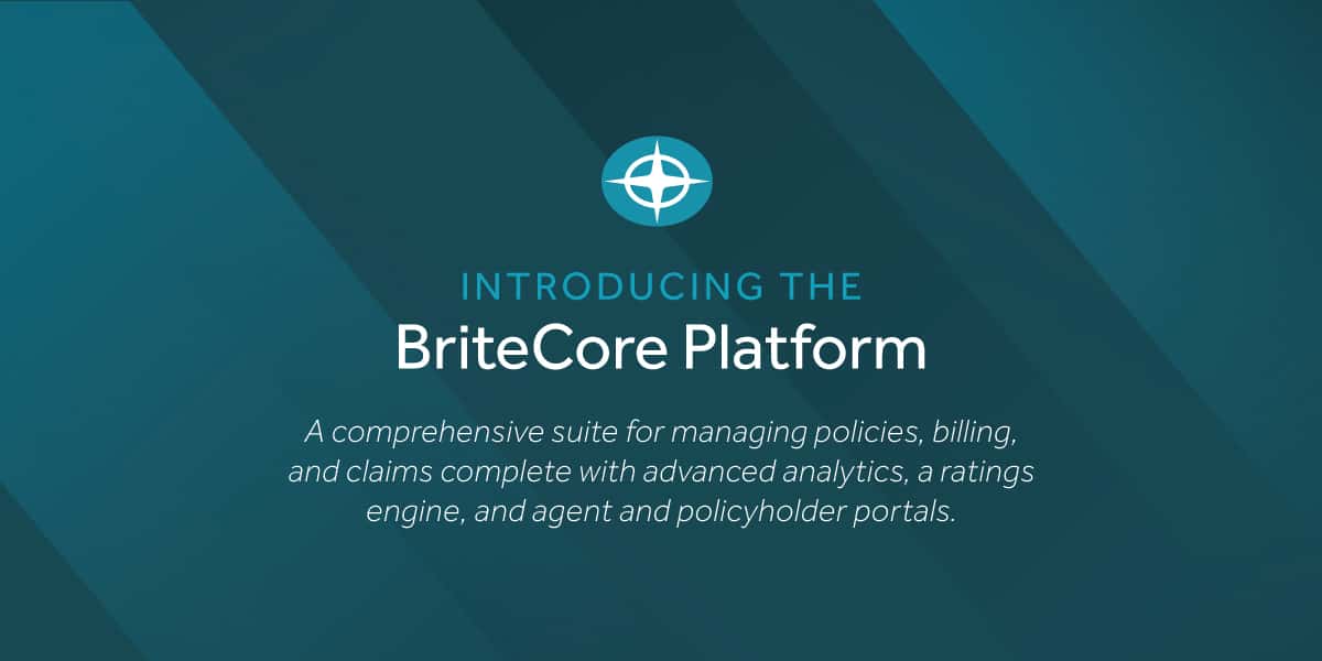 BriteCore: Insurance Software For the Modern Insurer