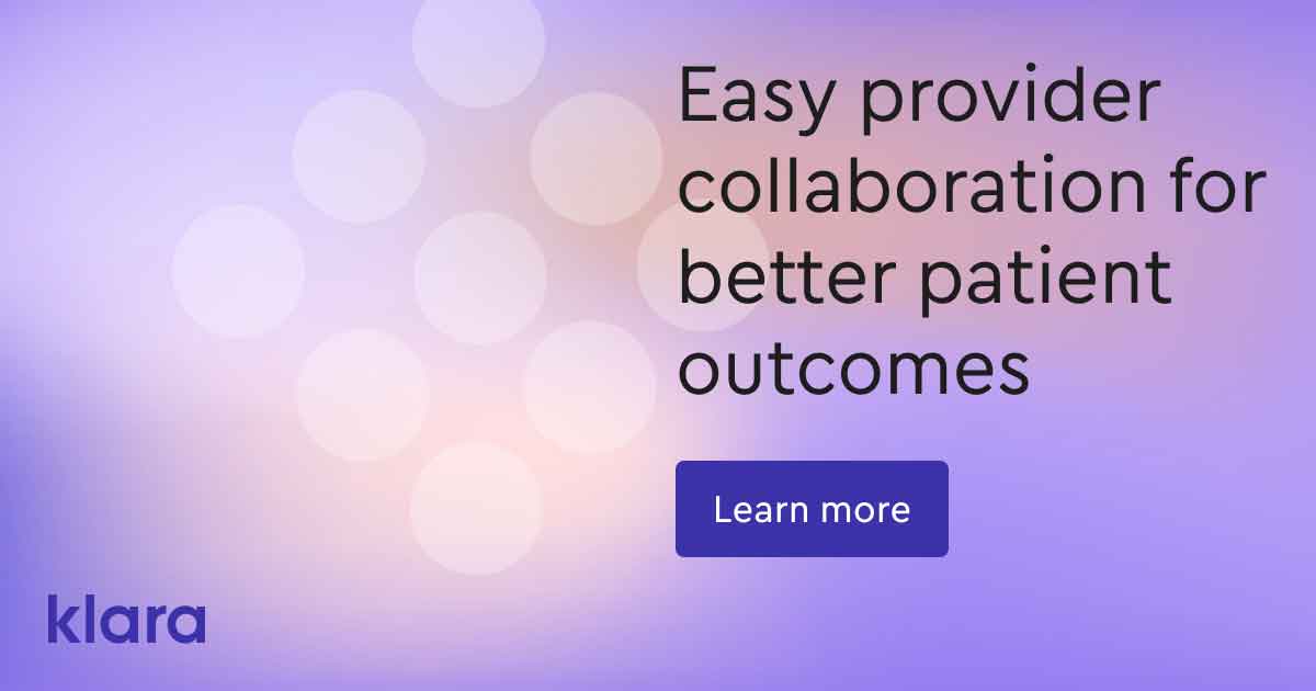 Provider Collaborative Care & Communication Hub | Klara