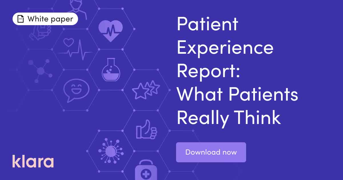 Klara | Patient Experience Report: What Patients Really Think