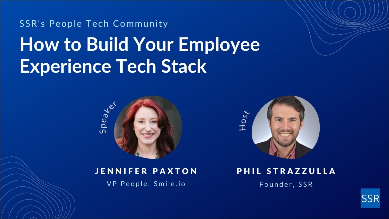 How To Build an Employee Experience Tech Stack - SSR