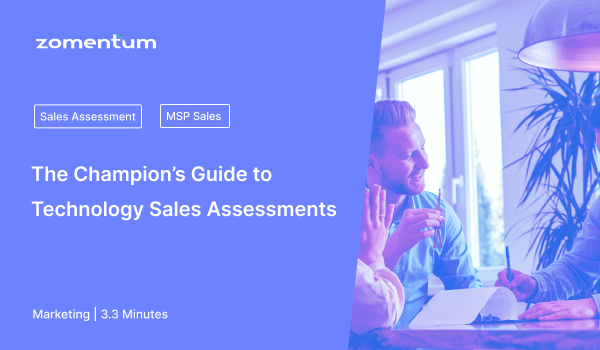 The Champion’s Guide to Technology Sales Assessments