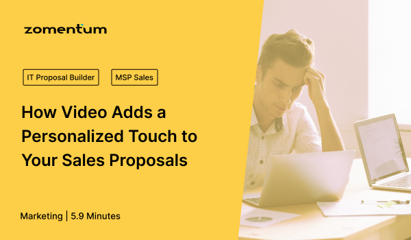 How Video Adds a Personalized Touch to Your Sales Proposals