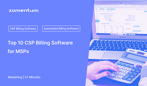 Top 10 CSP Billing Software for MSPs