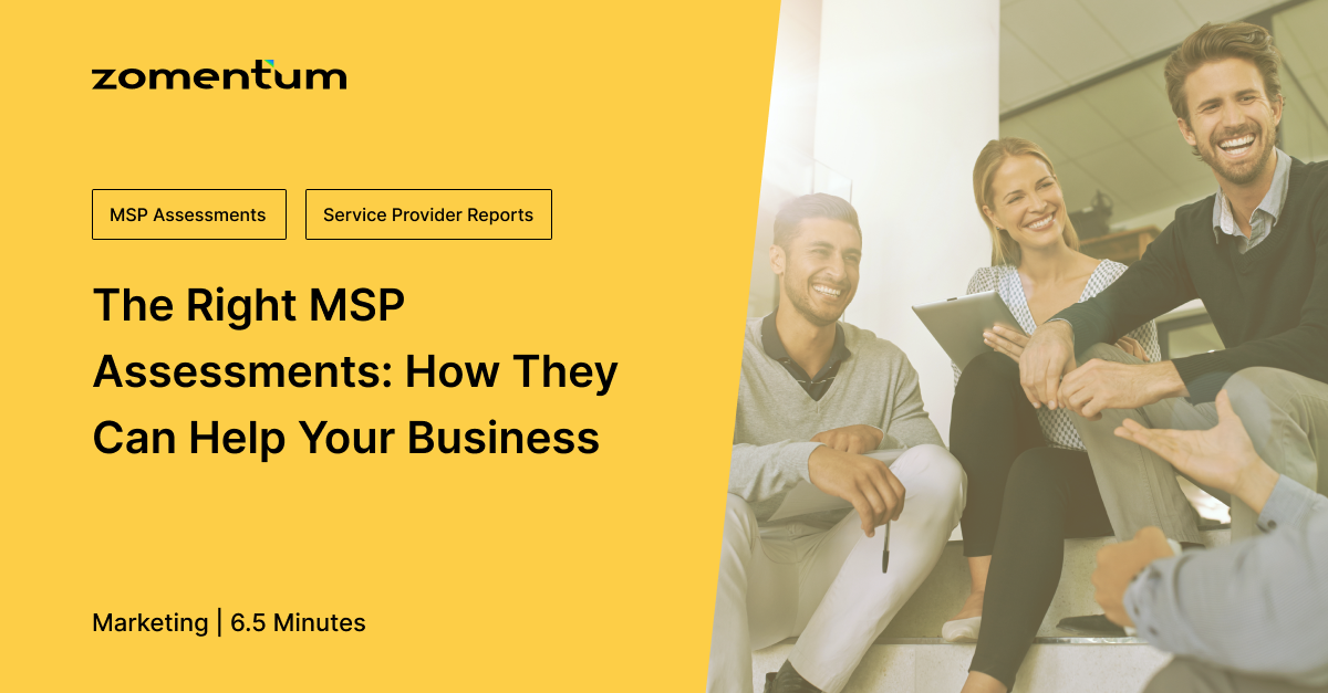 How the Right MSP Assessments Can Help with Your Business Growth