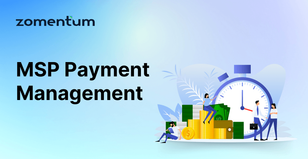 Complete Guide for MSP Payment Management