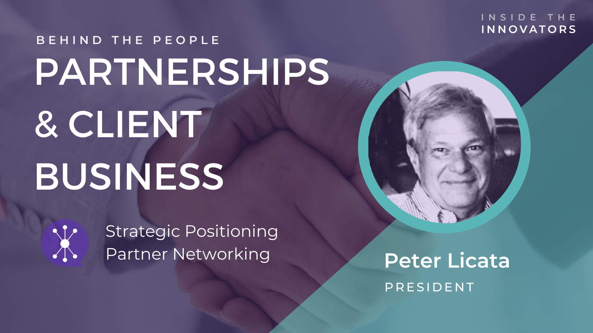 Partnerships and Client Business Insights: Peter Licata