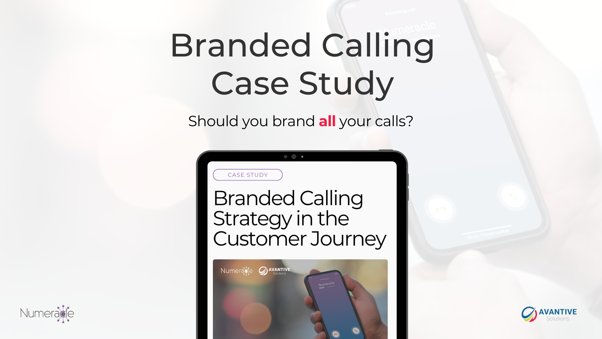 Numeracle & Avantive Solutions Debut Branded Calling Strategy Case Study