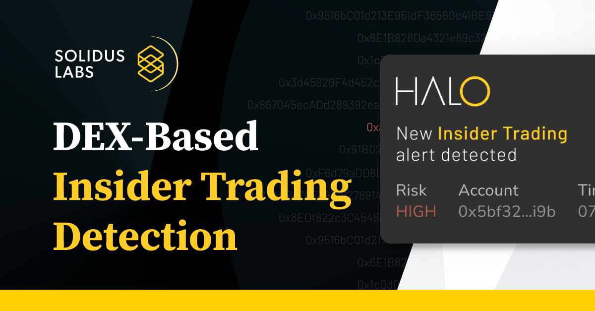 Introducing DEX-Based Insider Trading Detection - Solidus blog