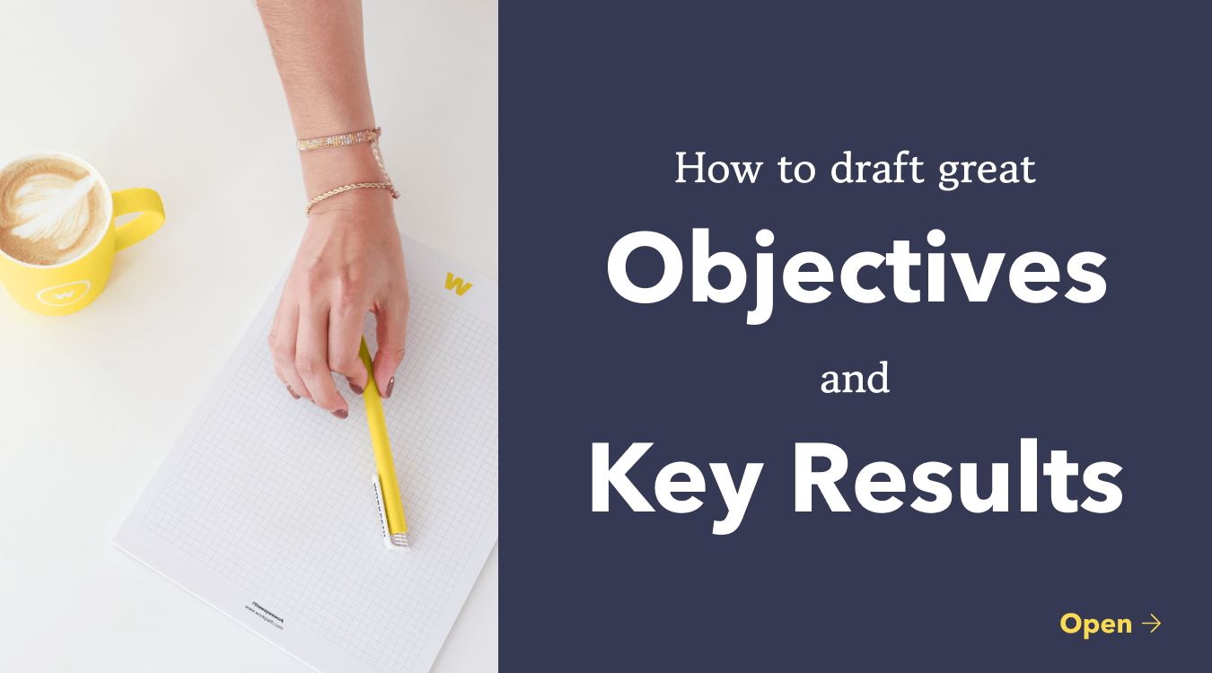 Learn all about OKRs (Objectives & Key Results) | Workpath