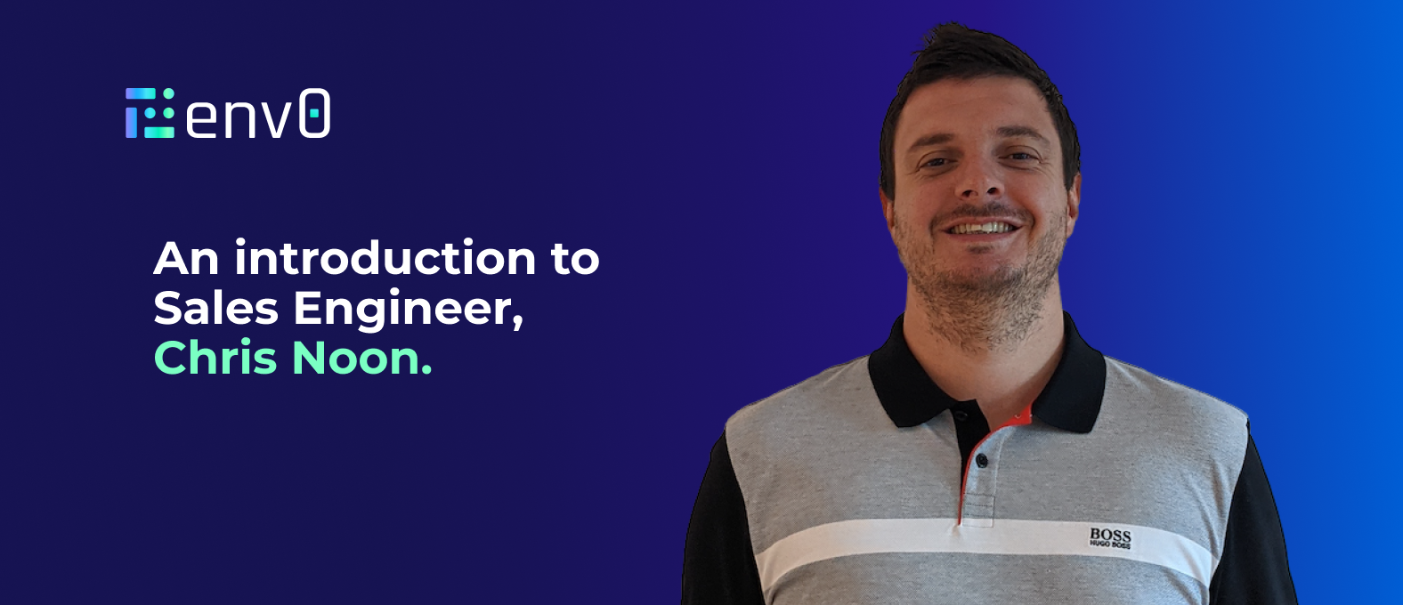 Introducing Chris Noon | env0 blog